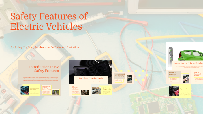 Safety Features of Electric Vehicles by Aryan Jha on Prezi