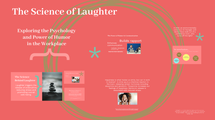 The Science of Laughter by Denise Durgin on Prezi