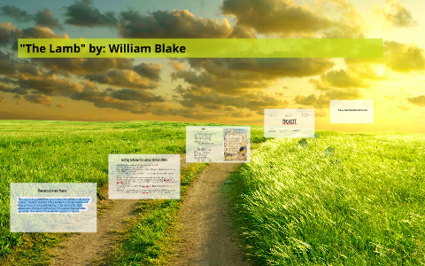 "The Lamb" by: William Blake by Olivia Thomas on Prezi