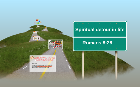 Spiritual detour in life by joel mang-usan on Prezi