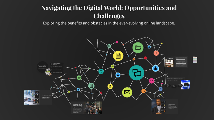 Navigating the Digital World: Opportunities and Challenges by Benji ...
