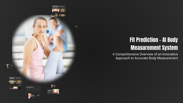 Fit Prediction – AI Body Measurement System by bo hm on Prezi