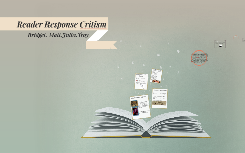 Reader Response Lense by Bridget McLean on Prezi