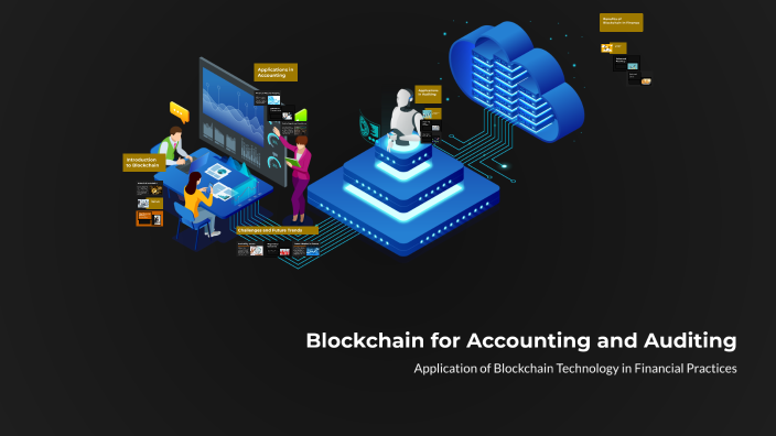 Blockchain For Accounting And Auditing By Sivasuriyan S On Prezi