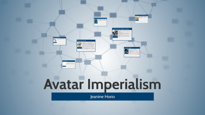 Avatar Imperialism by Jeanine Horio on Prezi