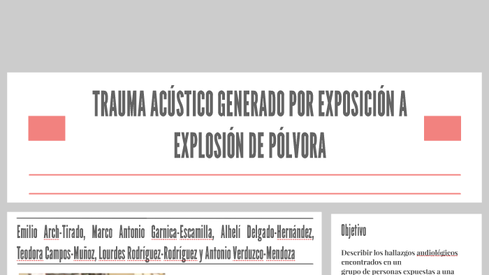 TRAUMA ACÚSTICO GENERADO POR EXPOSICIÓN A EXPLOSIÓN DE PÓLVO by ...
