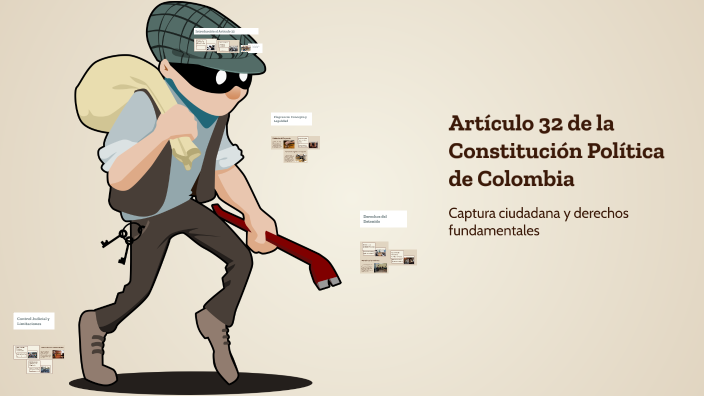Artículo 32 de la Constitución Política de Colombia by Xiomara katerin ...
