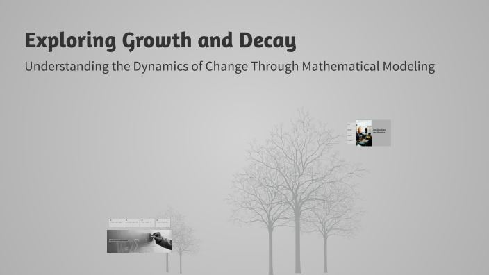 Exploring Growth and Decay by nishat mahmud on Prezi