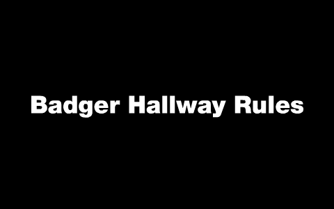 Badger Rules by Jamie Jenkins on Prezi