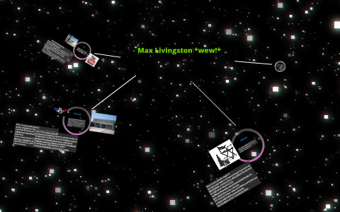 Max Livingston by Max Livingston on Prezi