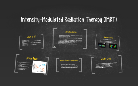 Intensity-Modulated Radiation Therapy (IMRT) by Emily W on Prezi