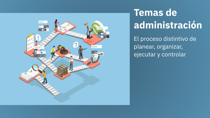 Temas de administración by Dave Pastrana on Prezi