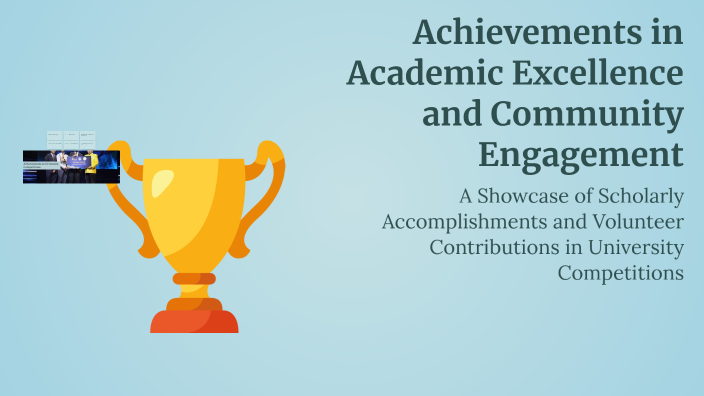 Achievements in Academic Excellence and Community Engagement by Vina a ...