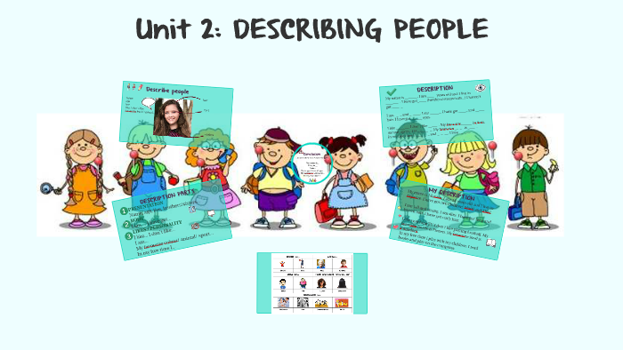 5th Unit 2: DESCRIBING PEOPLE by on Prezi
