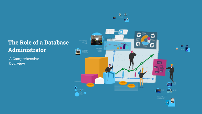 The Role of a Database Administrator by BreAnna Glover on Prezi