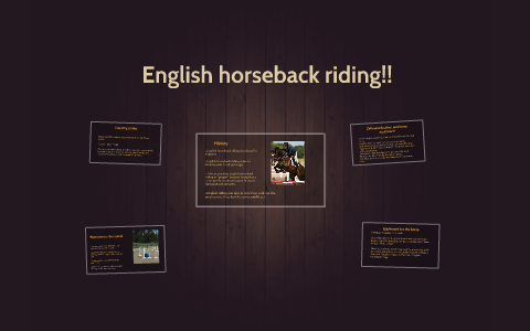 History of English horseback riding!! by Harlie Sherrouse on Prezi