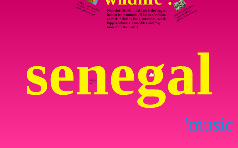 senegal : french speaking country by kelly shultz on Prezi