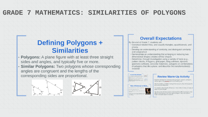 Grade 7 Mathematics: Similarities of Polygons by Sofia Prizio on Prezi