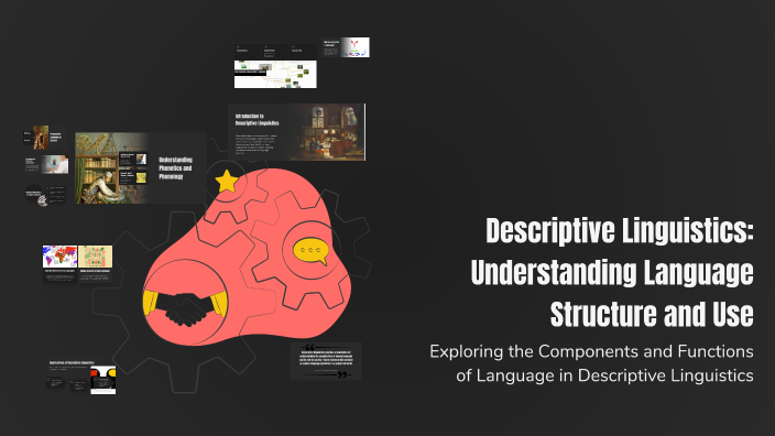 Descriptive Linguistics: Understanding Language Structure and Use by ...