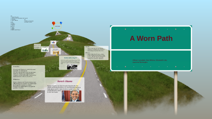 A Worn Path by Ally L on Prezi
