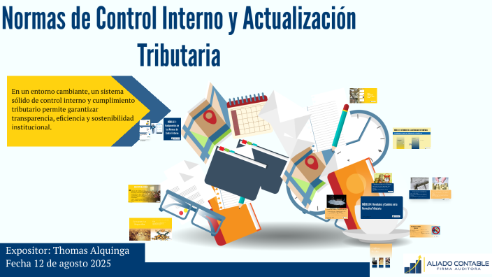 Normas de Control Interno y Actualización Tributaria by Mishell Tirira on Prezi