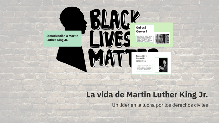 La vida de Martin Luther King Jr. by lolo molinari on Prezi