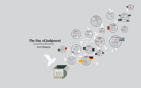 The Day of Judgment by Sarah Muhanna on Prezi