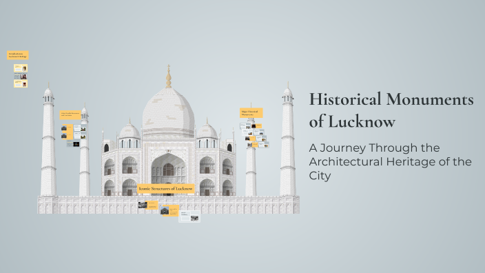 Historical Monuments of Lucknow by kamlesh solution on Prezi
