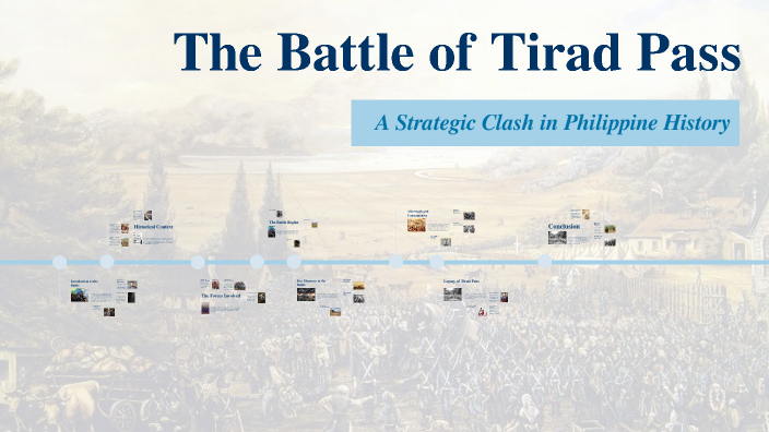 The Battle of Tirad Pass by edrian saulon on Prezi