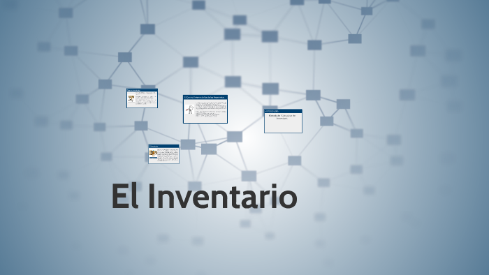 El Inventario by Steven De la Rosa on Prezi