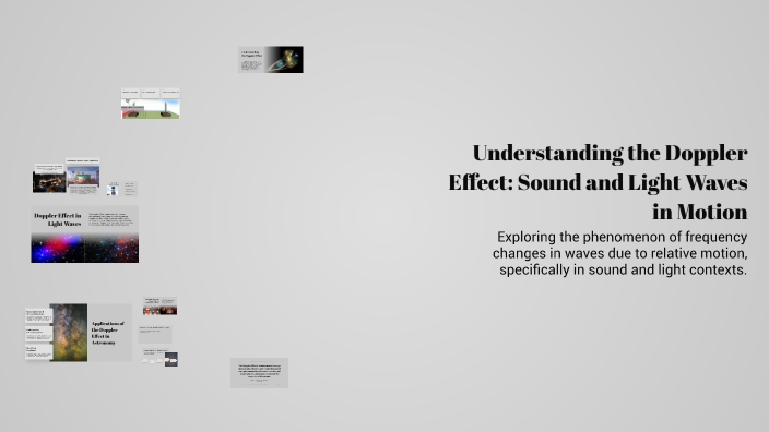 Understanding the Doppler Effect: Sound and Light Waves in Motion by ...