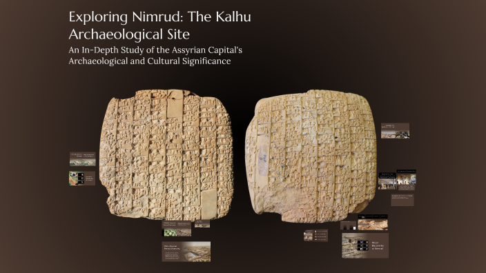 Exploring Nimrud: The Kalhu Archaeological Site by Mirna Osman on Prezi