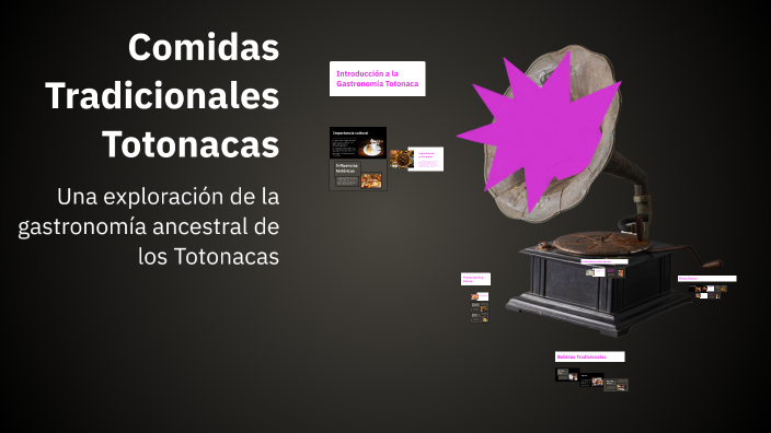 Comidas Tradicionales Totonacas by Jose Luis Aguilar Tovilla on Prezi