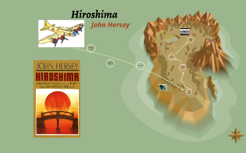 Hiroshima John Hersey Booktalk by Austin Grewell on Prezi