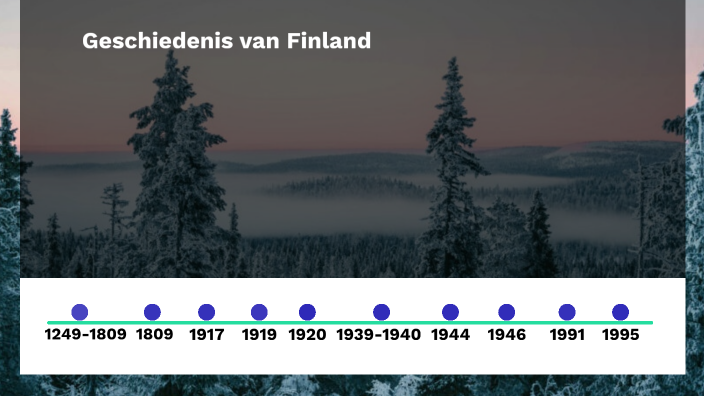 Timeline van Finland by Cheryl van der Snee on Prezi