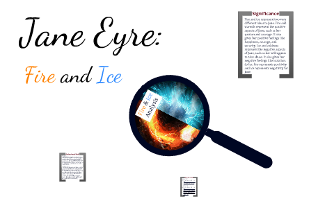 Jane Eyre Fire and Ice by Vanessa G. on Prezi