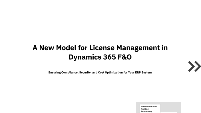 A New Model for License Management in Dynamics 365 F&O by Allan Mik ...
