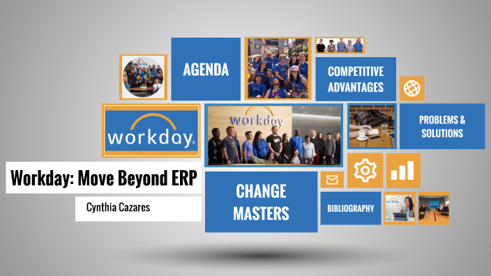 Workday: Move Beyond ERP by Jackie Cázares on Prezi