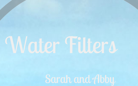 Water Filters by Katherine Kiser