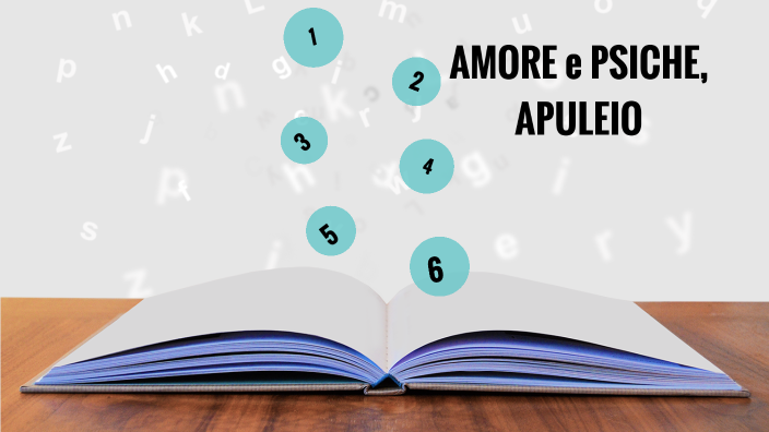 AMORE E SPICHE - APULEIO by Beatrice Ravelli on Prezi