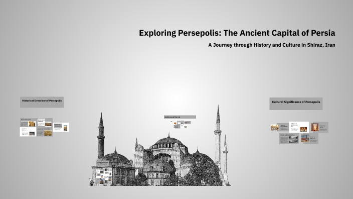 Exploring Persepolis: The Ancient Capital of Persia by Amir B on Prezi