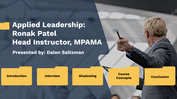 Applied Leadership Project by Dalen Saltzman on Prezi