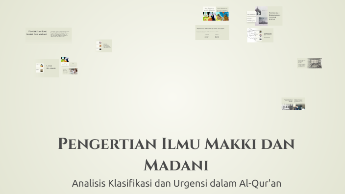 Pengertian Ilmu Makki dan Madani by Ozii Firmansyah on Prezi