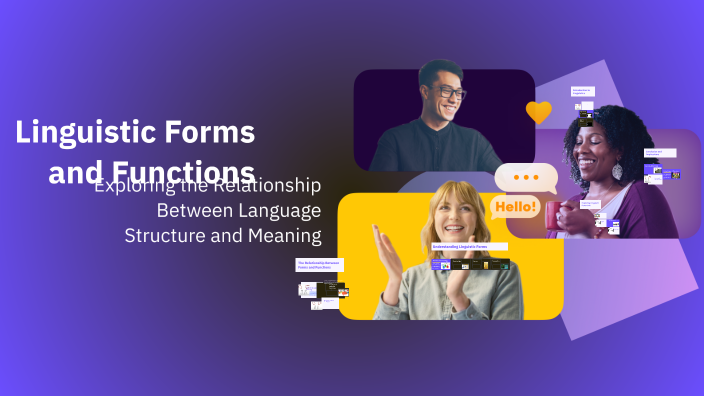 Linguistic Forms and Functions by trileeshiya pradeepika on Prezi