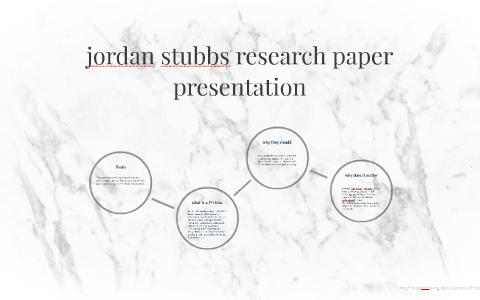 jordan stubbs by Jordan Stubbs on Prezi