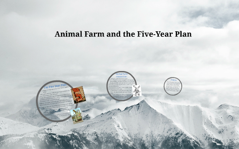 Animal Farm and the Five-Year Plan by Steffen Refvik on Prezi