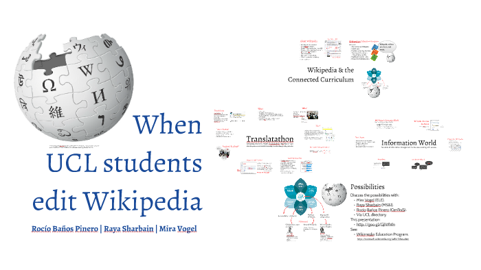 When UCL students write Wikipedia by Mira Vogel on Prezi