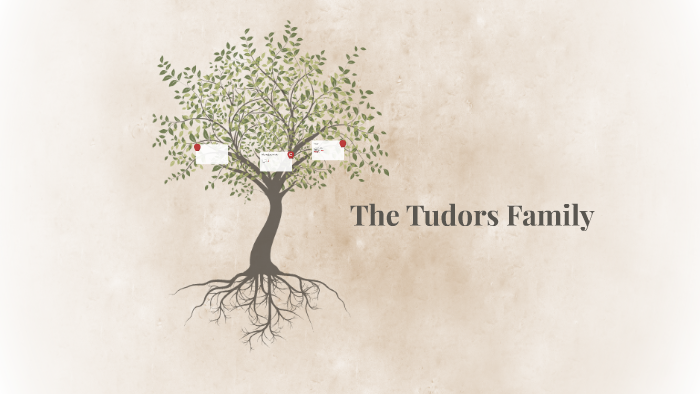 The Tudors family by Maaike van Veluwen on Prezi