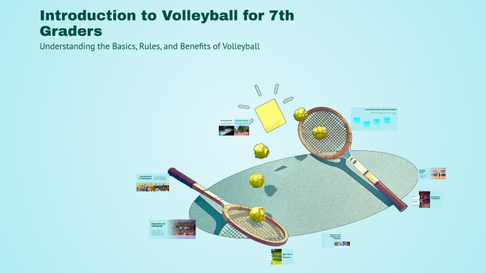 Introduction to Volleyball for 7th Graders by Piper Allen on Prezi