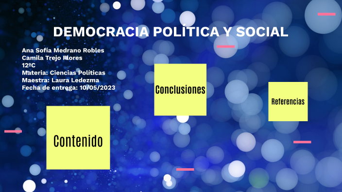Democracia política y social by TREJO FLORES CAMILA on Prezi